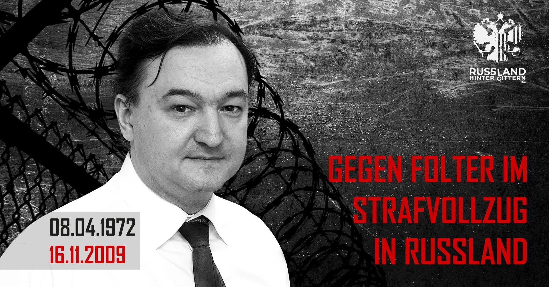 Gegen Folter im Strafvollzug in Russland: Aktion zum Todestag von ... Gegen Folter im Strafvollzug in Russland: Aktion zum Todestag von ...